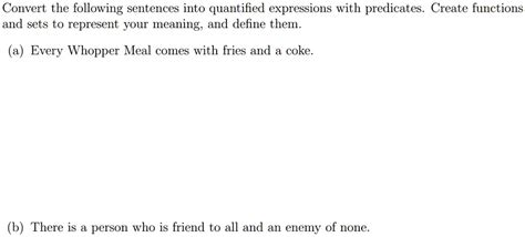 solved convert the following sentences into quantified expressions