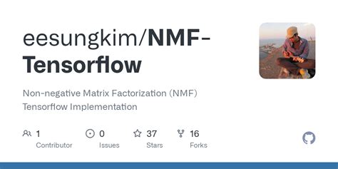 Github Eesungkimnmf Tensorflow Non Negative Matrix Factorization Nmf Tensorflow Implementation