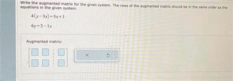 Solved Write The Augmented Matrix For The Given System The Chegg