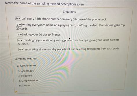 Solved Match The Name Of The Sampling Method Descriptions Chegg