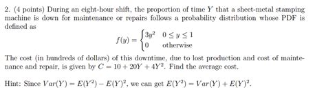Solved 4 Points During An Eight Hour Shift The Chegg Com