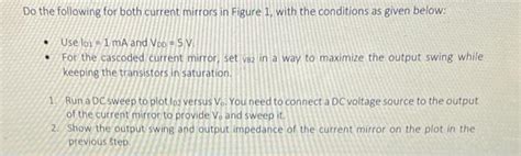 Solved Figure 1 An Nmos Current Mirror A Without And B
