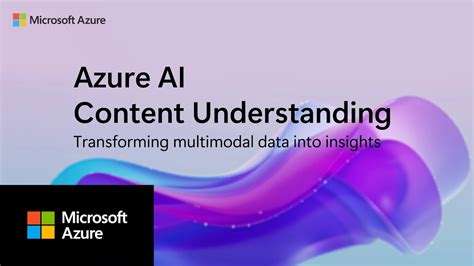 Azure Ai Revolutionizes Wpps Data Insights With Multimodal C