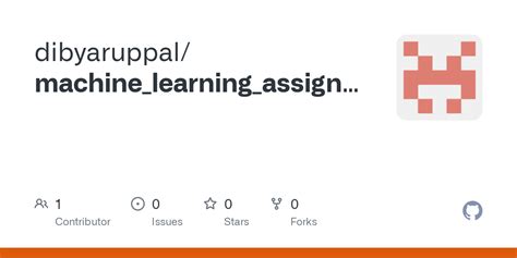github dibyaruppal machine learning assignment