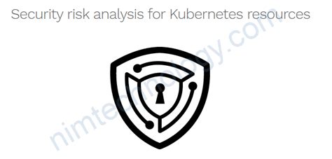 [kubesec] security risk analysis for kubernetes resources nimtechnology