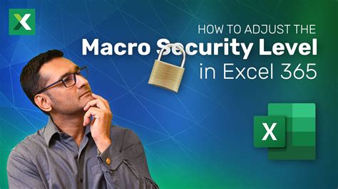 How To Adjust The Macro Security Level In Excel 365 For Windows Youtube