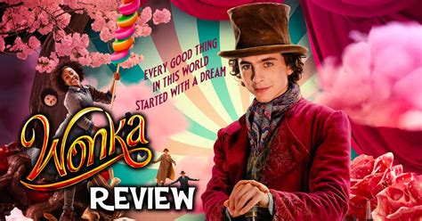 'Wonka' Movie Review: A Delicious Addition to Willy Wonka Legacy