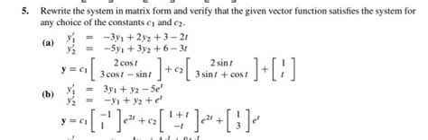 Solved 5 Rewrite The System In Matrix Form And Verify That