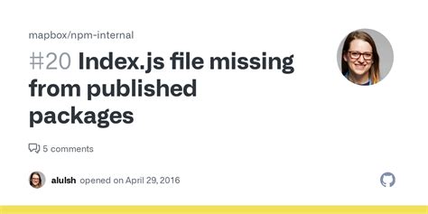 Indexjs File Missing From Published Packages · Issue 20 · Mapboxnpm Internal · Github