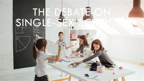 Do Single Sex Schools Still Have Their Reasons To Exist