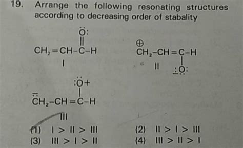 Arrange the following resonating structures according to decreasing order..