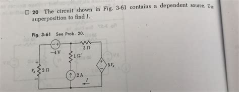 Solved The Circuit Shown In Fig 3 61 Contains A Dependent