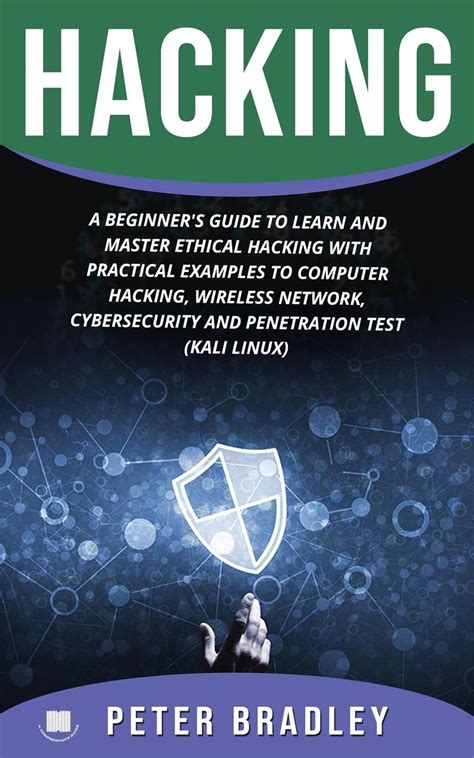 Hacking A Beginners Guide To Learn And Master Ethical Hacking With