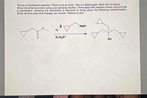Solved This Is A Mechanism Question There Is No An Error Chegg