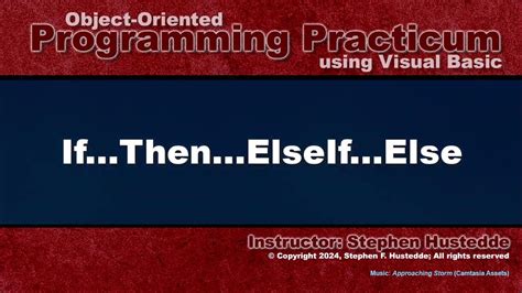 Oop Programming Vb 04h If Then Elseif Else Youtube