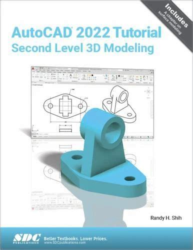 Autocad 2022 Tutorial Second Level 3d Modeling By Randy Shih 2021