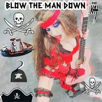 Blow the Man Down Song Download: Play & Listen Blow the Man Down all ...
