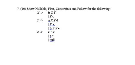 solved 7 10 show nullable first constraints and follow
