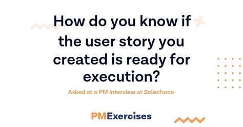 how do you know if the user story you created is ready for execution
