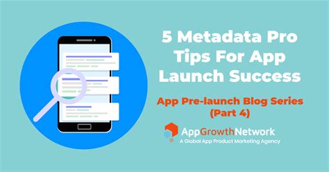 Metadata Pro Tips For App Launch Success App Guardians
