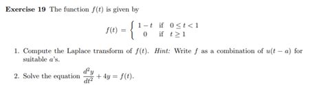 Solved Exercise 19 The Function F T Is Given By F T 0 I Chegg Com