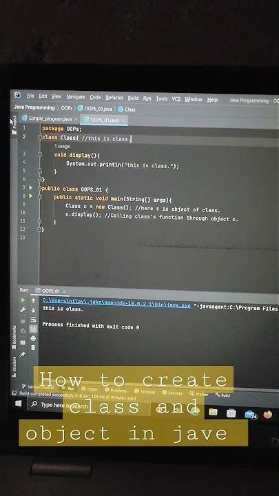 How To Create Class And Object In Java Programming Java For Beginners