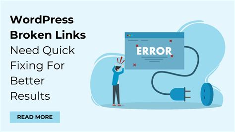 Wordpress Broken Links Need Quick Fixing For Better Results