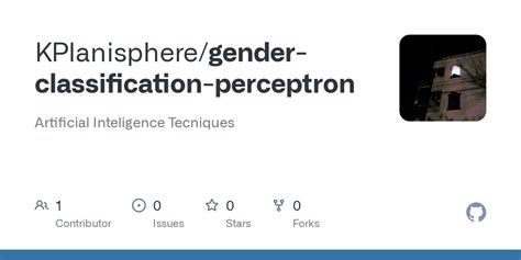 Github Kplanisphere Gender Classification Perceptron Artificial Inteligence Tecniques
