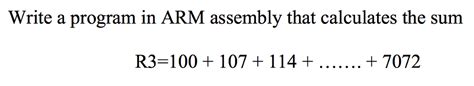 Solved Write A Program In Arm Assembly That Calculates The