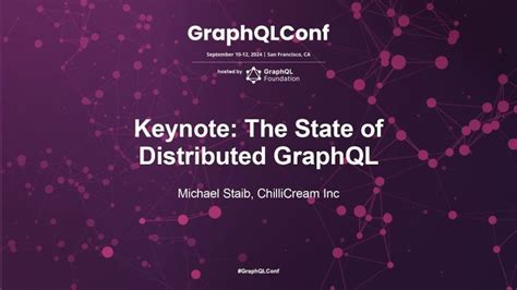 The State Of Distributed Graphql Graphql Conf 2024 Keynote Graphql