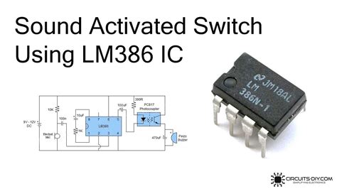 Sound Activated Switch Using Lm386 Amplifier Ic Artofit