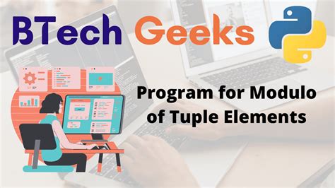 Python Program For Modulo Of Tuple Elements Python Programs