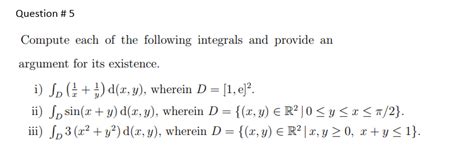 question 5 compute each of the following integrals