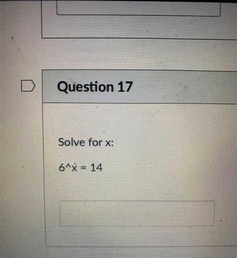 Solved Question 17 Solve For X 6 X 14 Chegg Com