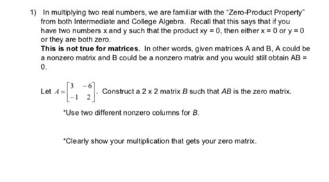 Solved 1 In Multiplying Two Real Numbers We Are Familiar Chegg Com