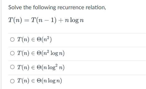 Solved Solve The Following Recurrence Relation Chegg