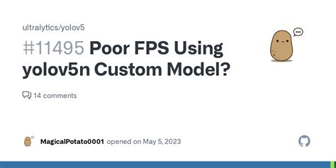 Poor Fps Using Yolov5n Custom Model · Issue 11495 · Ultralytics