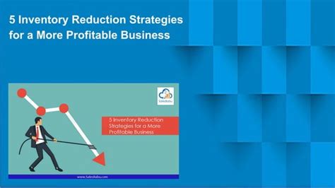 5 Inventory Reduction Strategies For A More Profitable Business Pdf