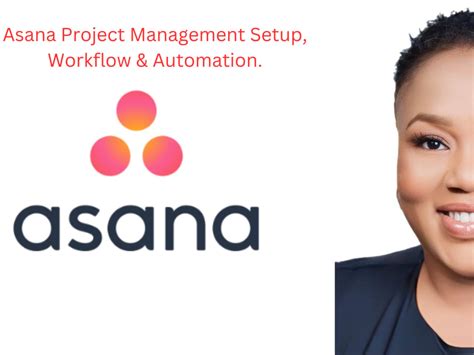 An Asana Setup Workflow And Automation Upwork
