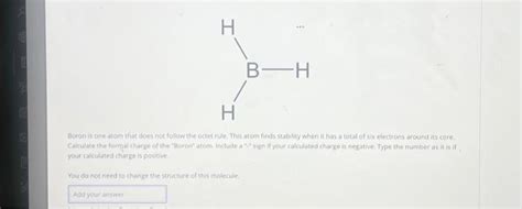 Solved Boron Is One Atom That Does Not Follow The Octet