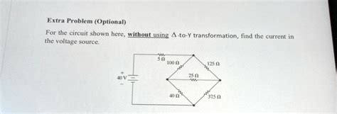 extra problem optional for the circuit shown here without using a to y