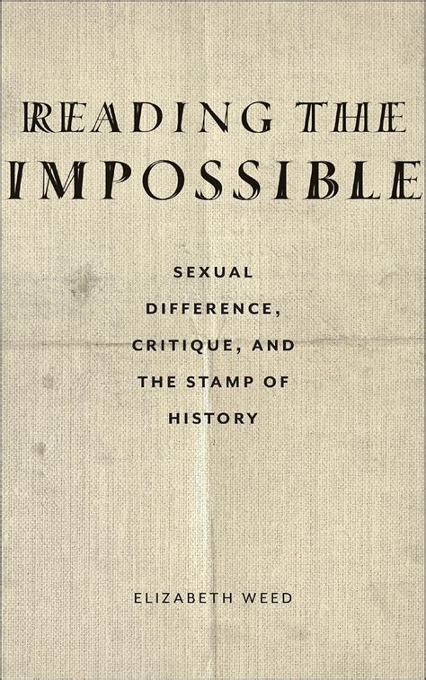 Buy Reading The Impossible Sexual Difference Critique And The Stamp Of History Book Online At