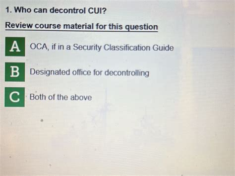 1 Who Can Decontrol Cui A Oca If In A Studyx