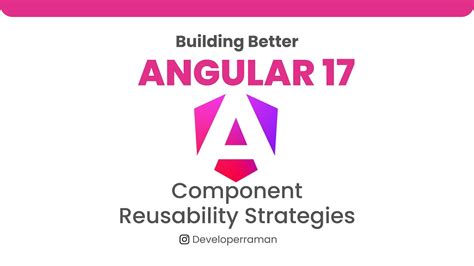 angular component reusability strategies reused functionality youtube