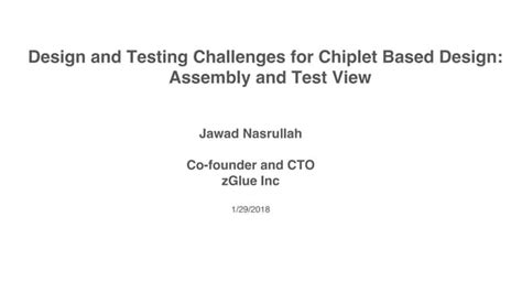 design and testing challenges for chiplet based design assembly and