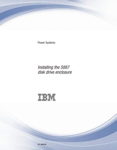Power Systems Installing The 5887 Disk Drive Enclosure IBM