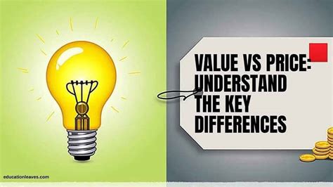Value Vs Price Understanding The Difference Between Value And Price