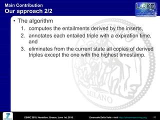 Incremental Reasoning On Streams And Rich Background Knowledge PPT