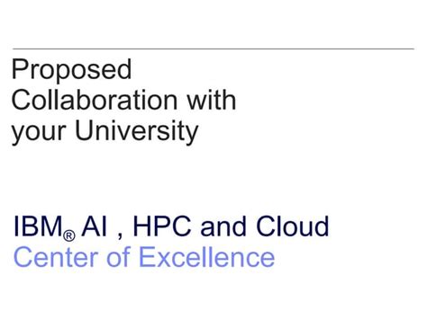 Ibm Coe Ai Hpc Cloud At Your University Ppt