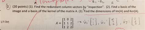 solved find the redundant column vectors by inspection